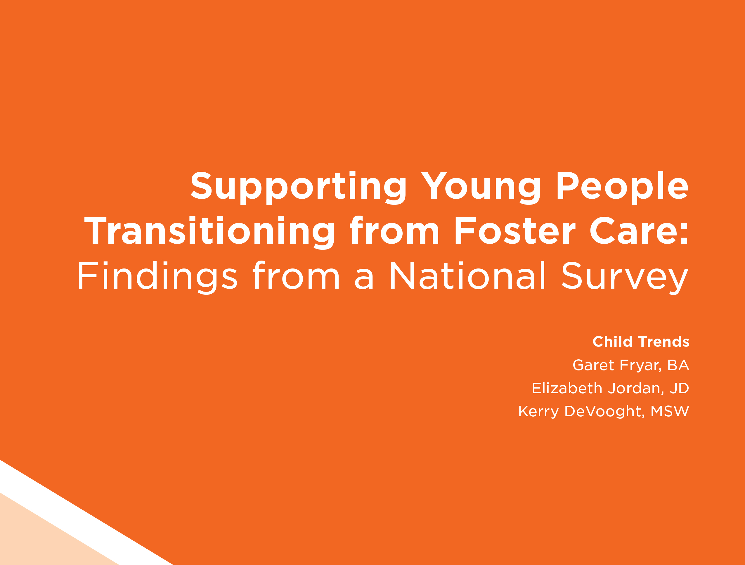 Supporting Young People Transitioning from Foster Care: Findings from a ...
